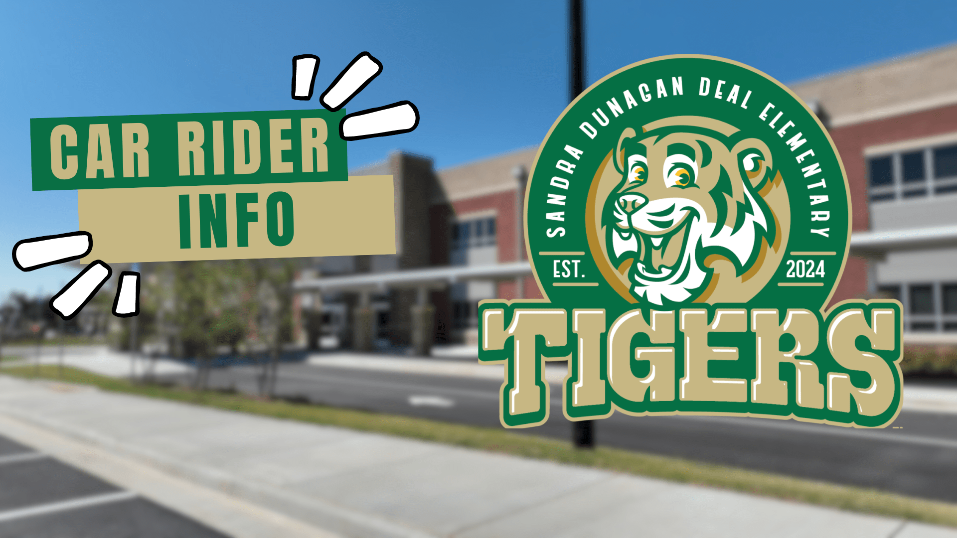 Sandra Deal Elementary Car Rider Line Information - Deal Elementary School